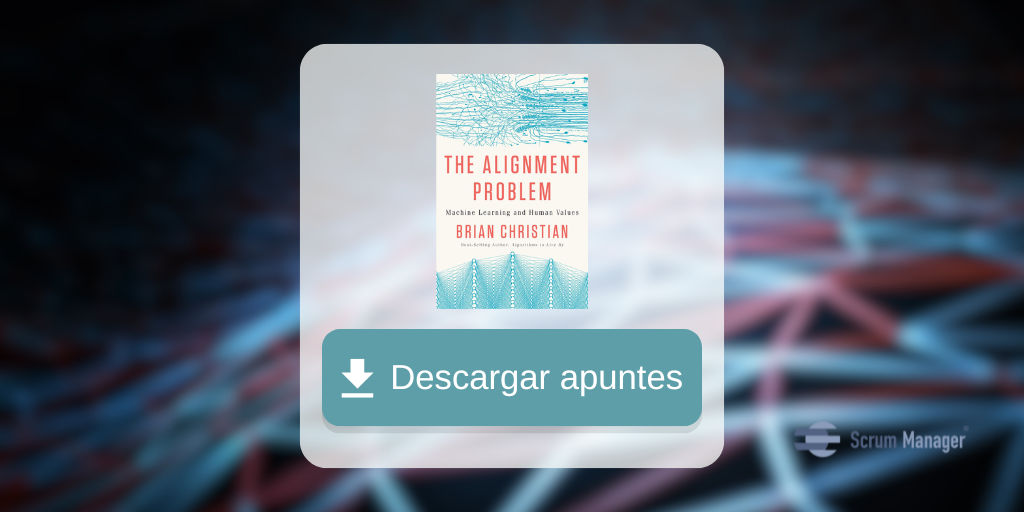 Apuntes: The Alignment Problem